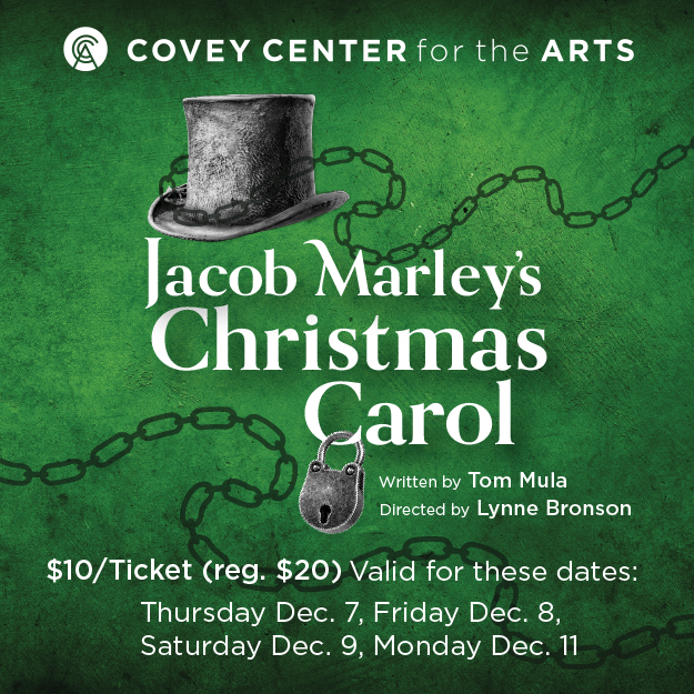 Covey Center Presents: Jacob Marley’s Christmas Carol: Dec 7, 8, 9 & 11 ...